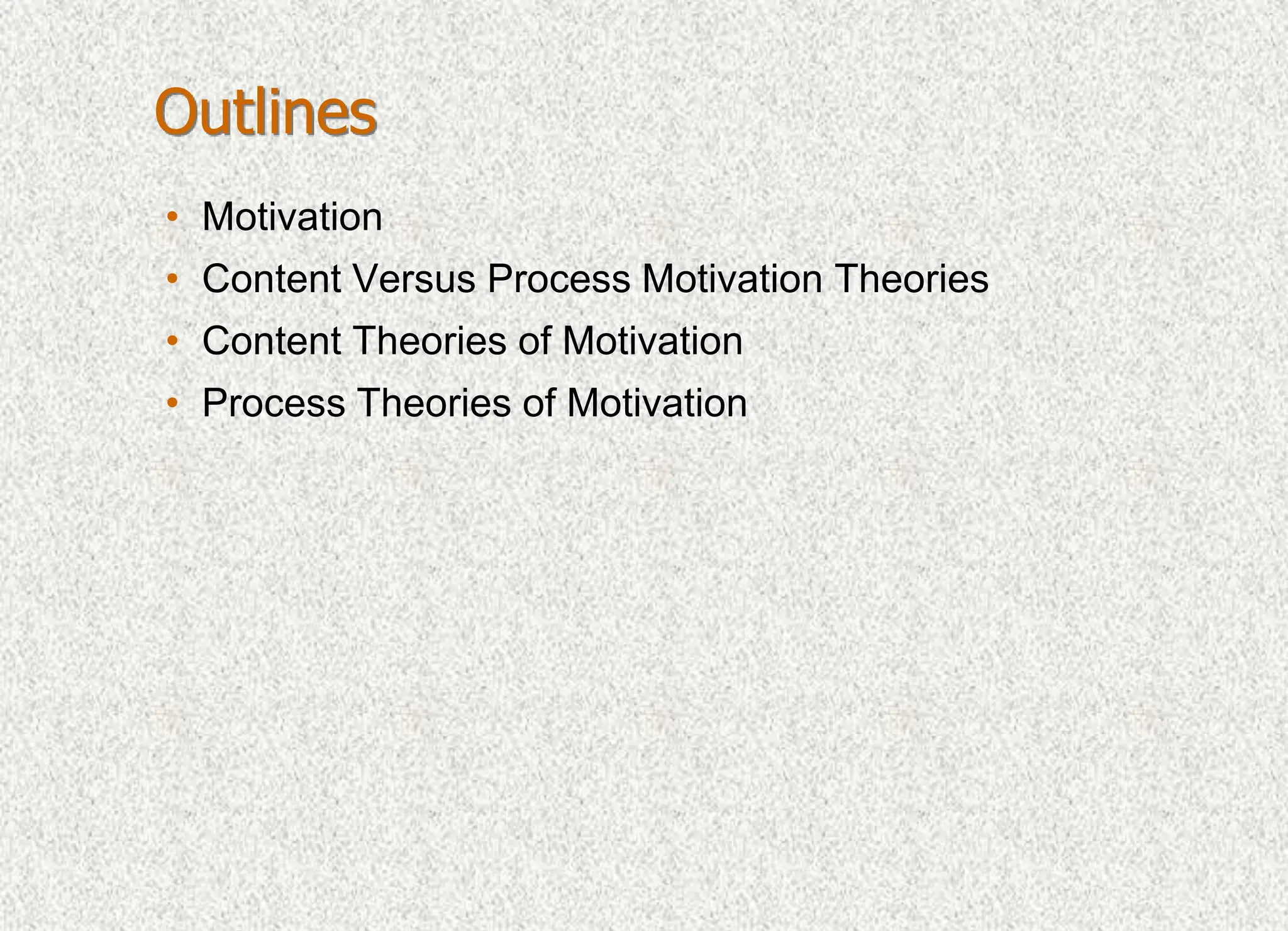 CH-4 Motivation at Work.ppt............. | PPT