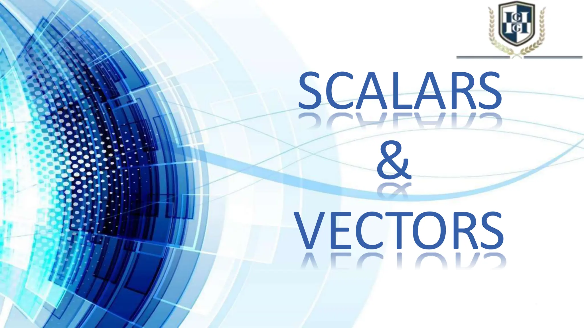 ch-4 vector and scalar of chapter laws of m | PPTX