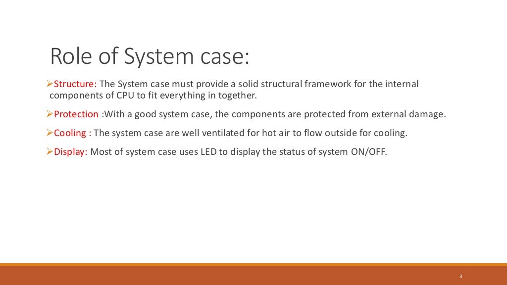 System Case