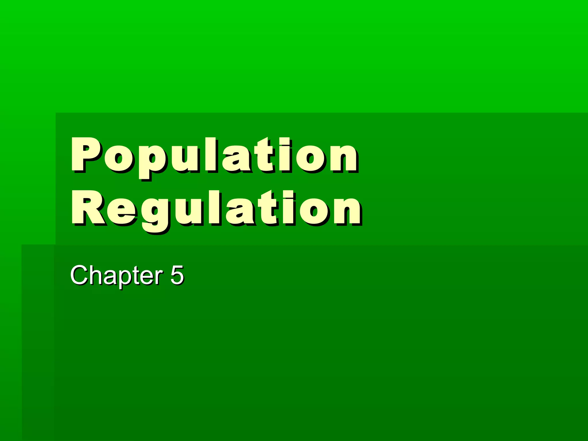 Ch. 5 population regulation part | PPT