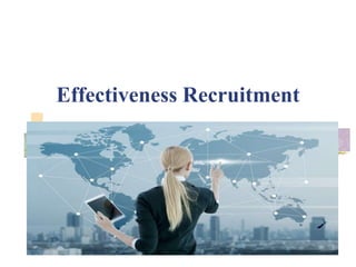 Ch-6-Effective Recruitment.ppt