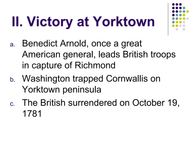 Ch 6.5, Battle of Yorktown | PPT | Death, Injury, or Military Conflict ...