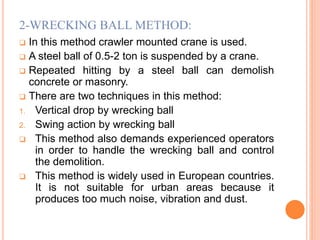 DEMOLITION AND DISMANTLING TECHNIQUES | PPTX
