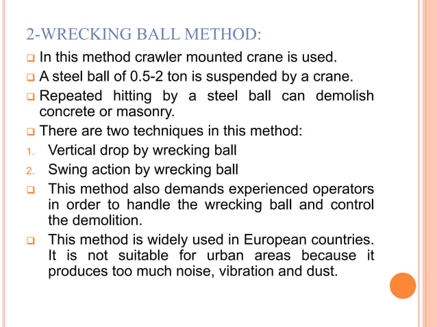 DEMOLITION AND DISMANTLING TECHNIQUES | PPTX