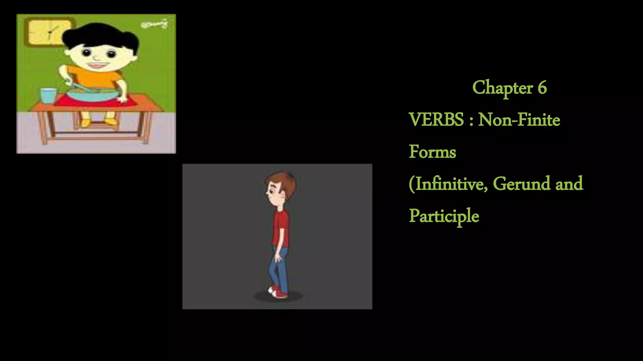 Ch 6 finite and non-finite verbs | PPTX