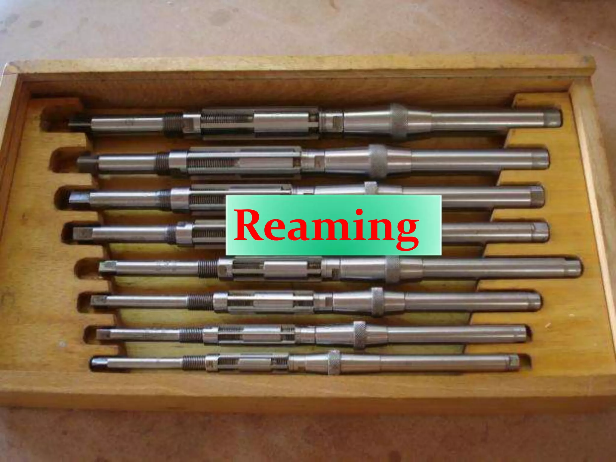 Ch 6 reaming, boring, broaching | PPTX