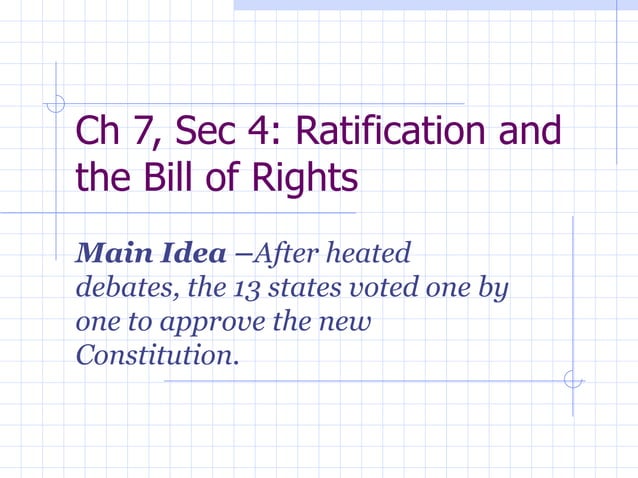 7.4 Ratification and the Bill of Rights | PPT