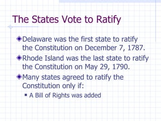 7.4 Ratification and the Bill of Rights | PPT