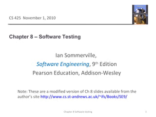 Ian Sommerville, Software Engineering, 9th EditionCh 8 | PPT