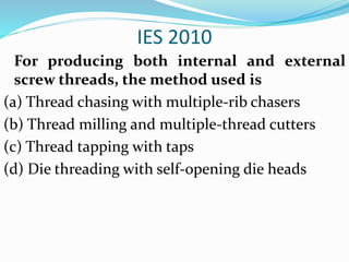 Ch 8.2 screw thread manufacturing (1) | PPTX