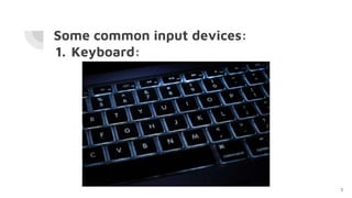 Input Devices | PPTX