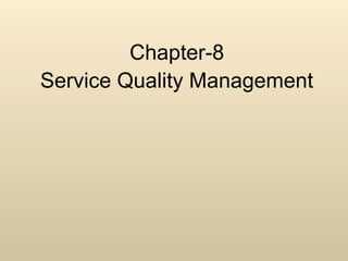 FQM-Ch 8-service quality management | PPT