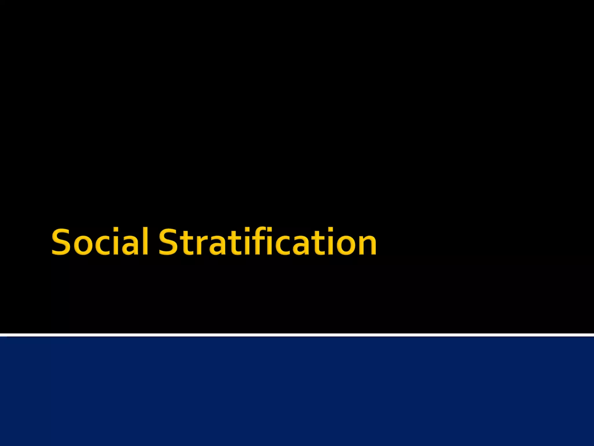Ch 8 Social Stratification | PPT