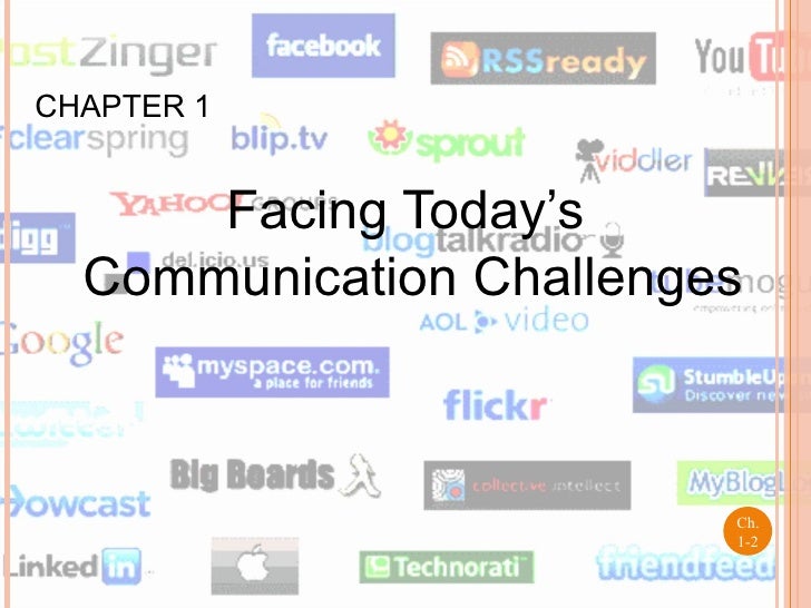 Facing Today's Communication Challenges