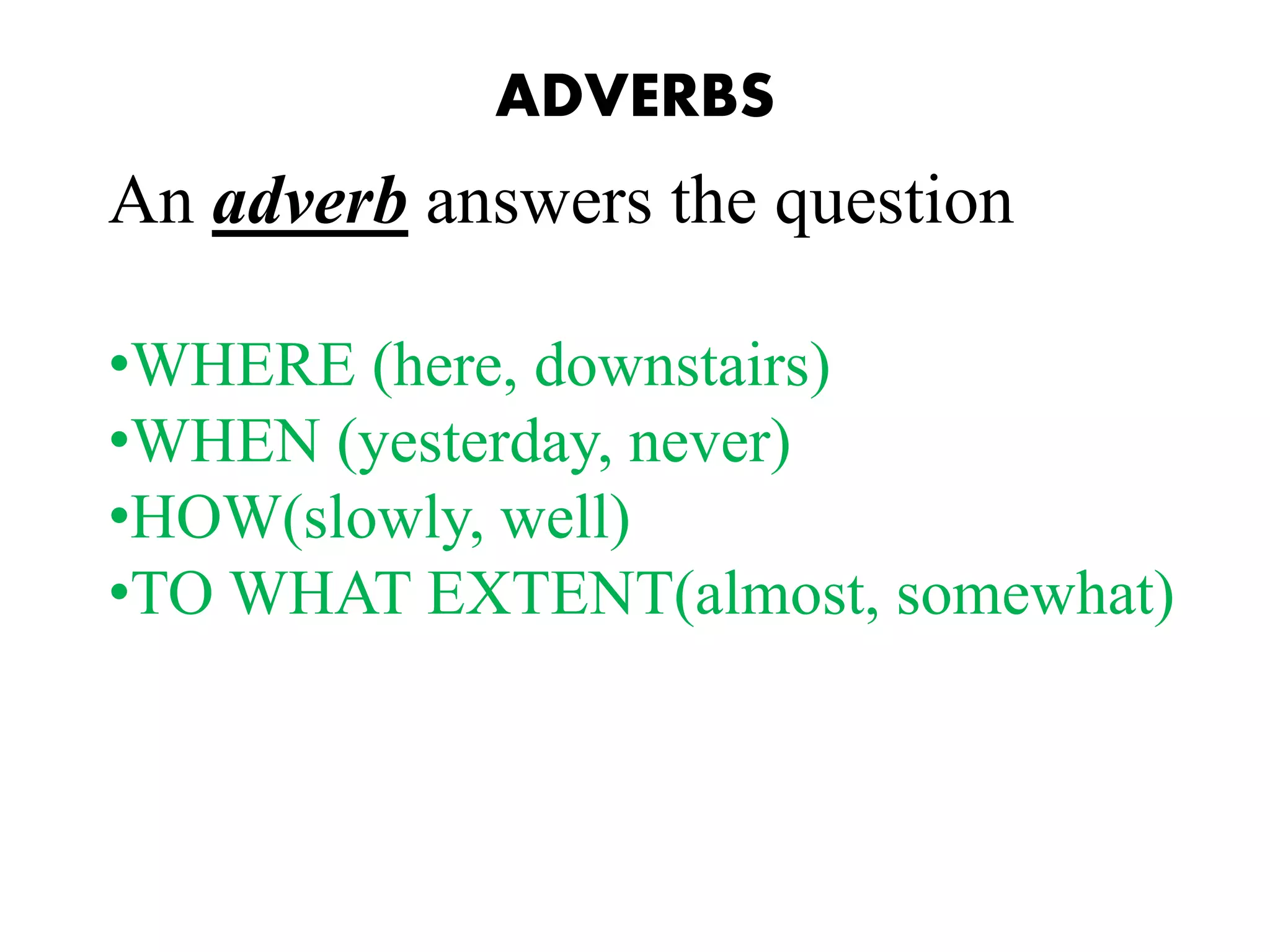Ch 01 (adjectives, verbs, adverbs, prepositions, conjuntions ...