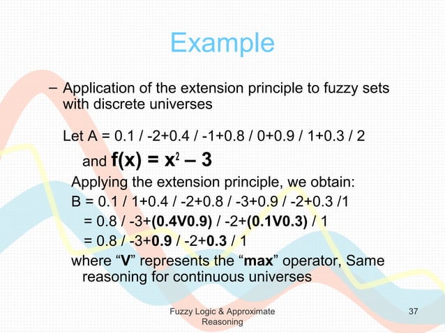 Fuzzy logic in approximate Reasoning | PPT