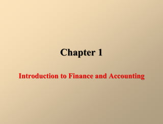CH01 Introduction to Finance and Accounting.ppt