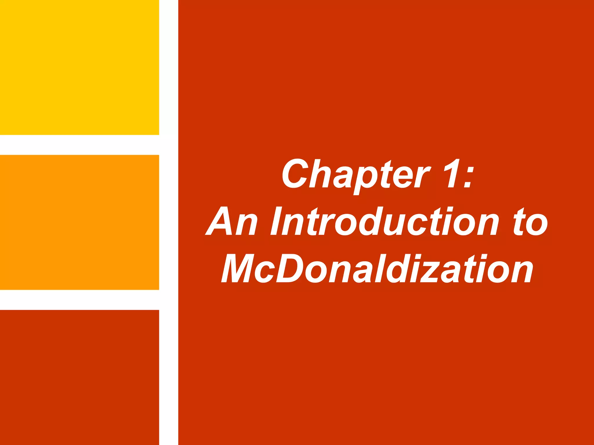 McDonaldization of your busienss | PPT