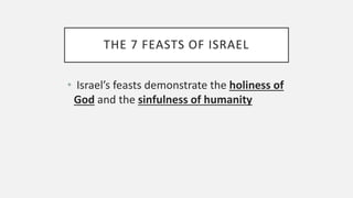 Ch01_The 7 Feasts of Israel.pptx