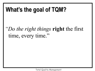 Ch01 tqm | PPT | Free Download