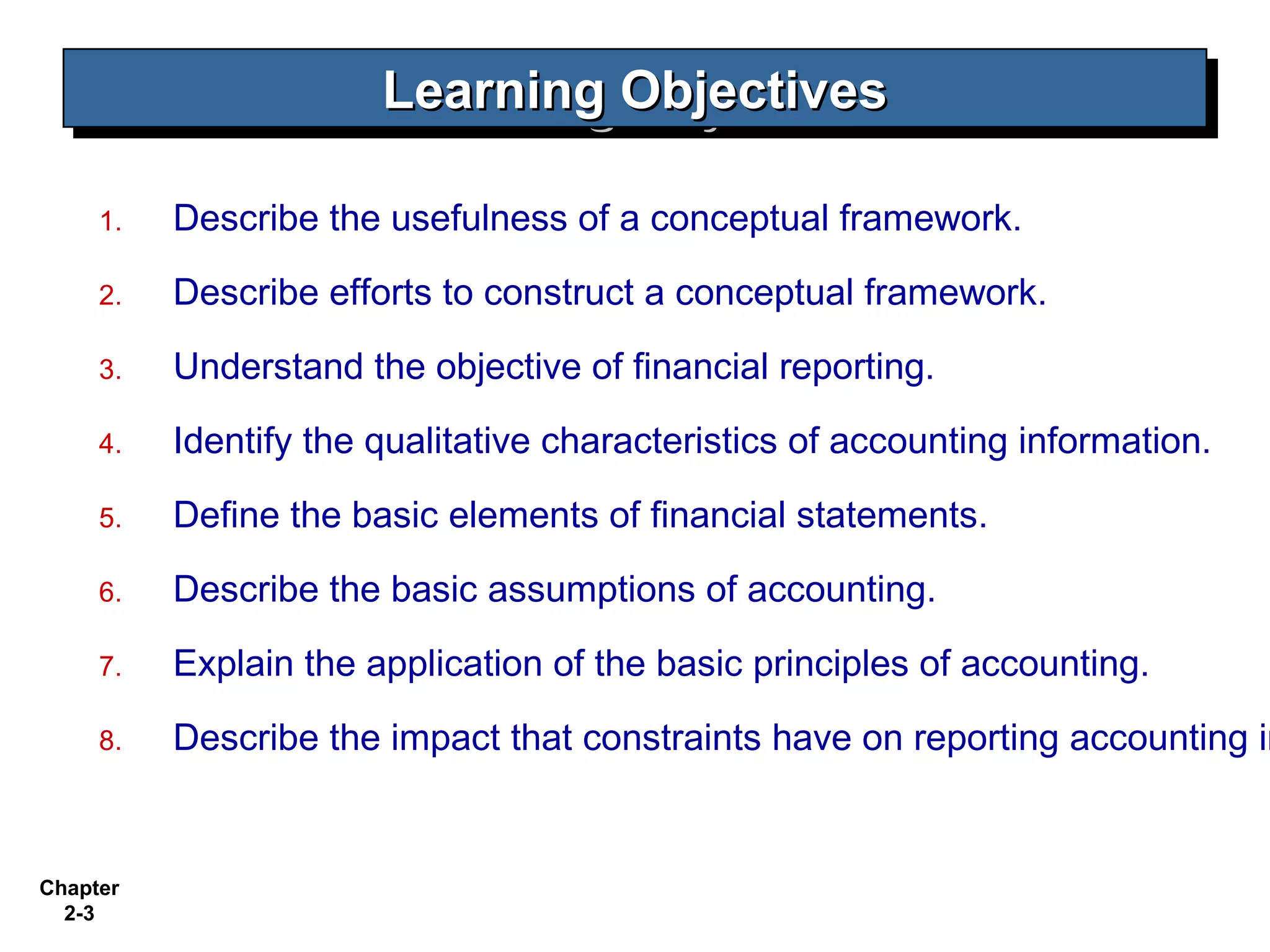 Kieso Ch02 Conceptual Framework for Financing Reporting | PPT
