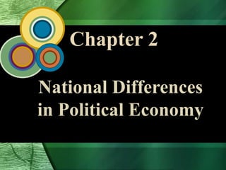 National Differences in Political Economy | PPT