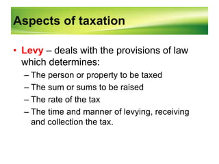 General principles of taxation | PPTX