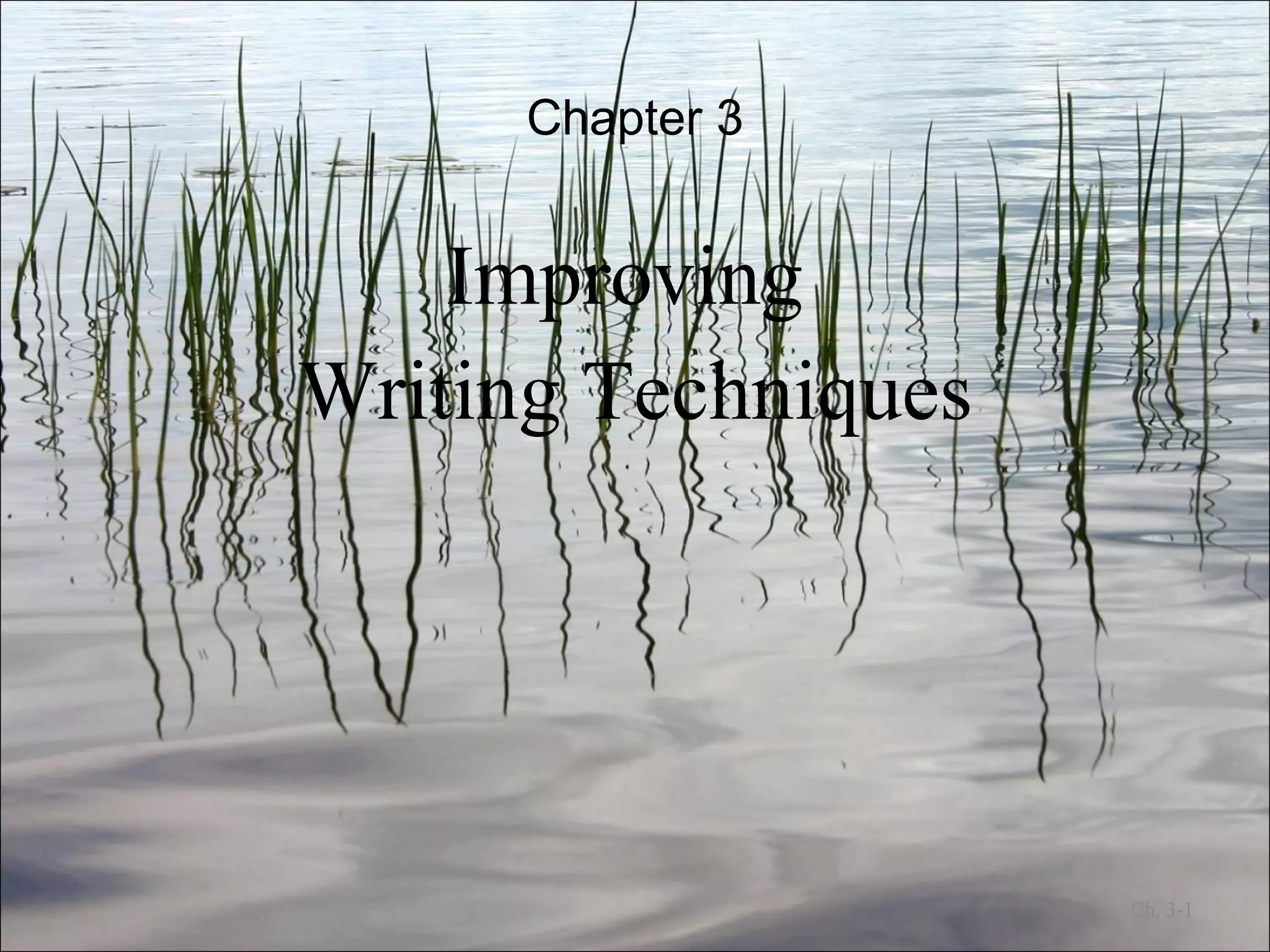 Improving Writing Techniques | PPT