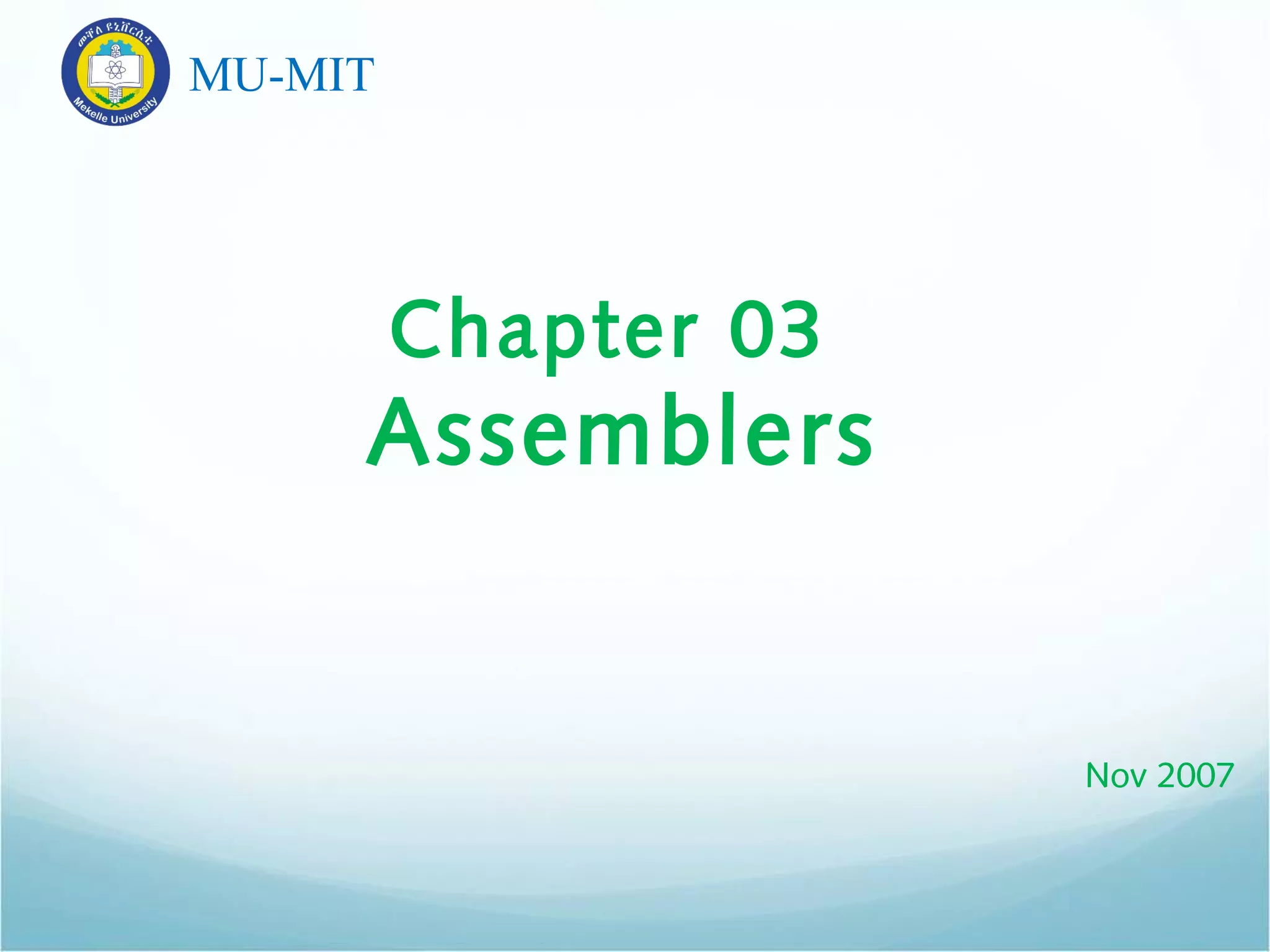 Assemblers: Ch03 | PPT
