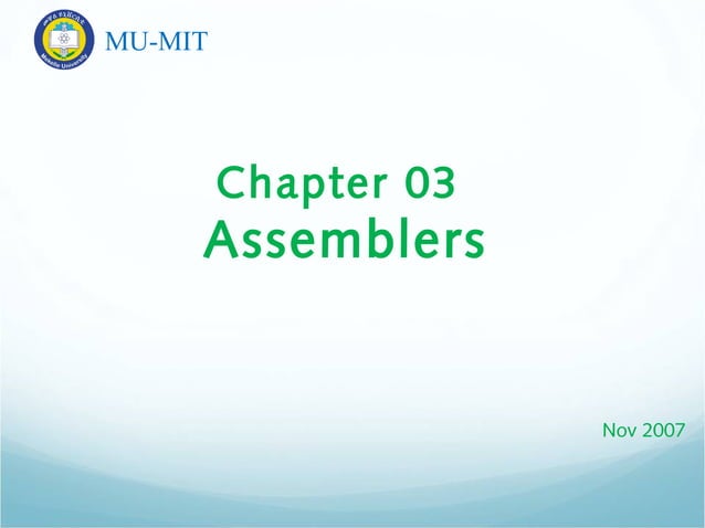Assemblers: Ch03 | PPT