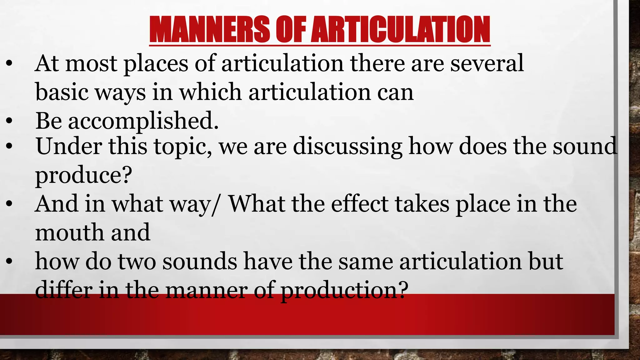 Manners of articulation | PPTX
