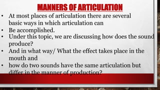 Manners of articulation | PPTX