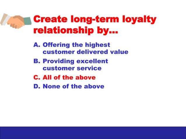 Ch 03 Creating Long Term Loyalty Relationships v92 Quiz.pptx