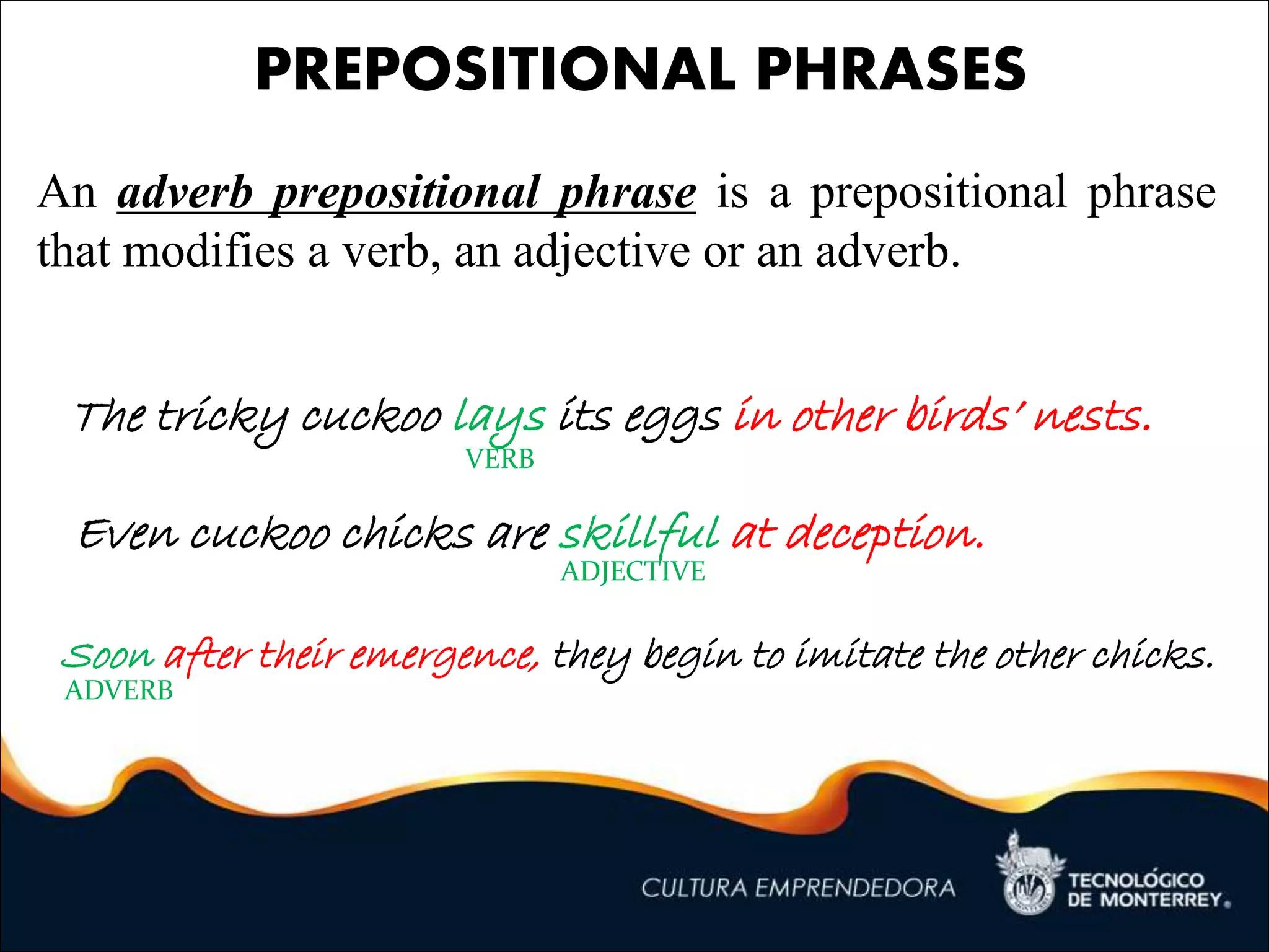 Ch 03 (prepositional phrases, appositives, verbals) ppp | PPT