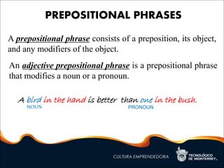 Ch 03 (prepositional phrases, appositives, verbals) ppp | PPT