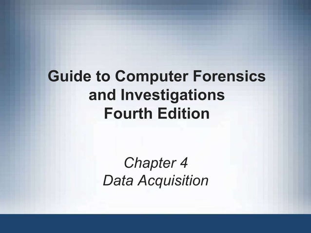 Ch 04 Data Acquisition for Digital Forensics.ppt | Operating Systems | Computer Software and ...