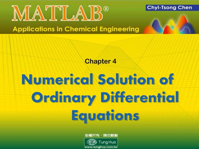 Ch 04 MATLAB Applications in Chemical Engineering_陳奇中教授教學投影片 | PPSX