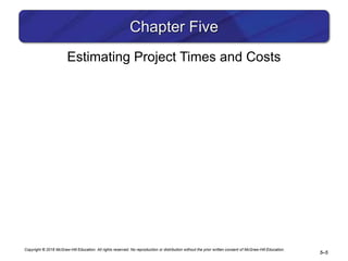 PROJECT MANAGEMENT - Estimating Project Times and Costs | PDF