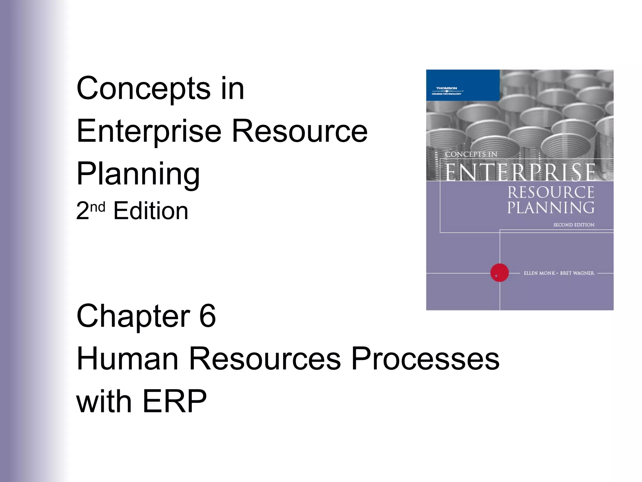 Chapter 6: Human Resources Processes with ERP | PPT