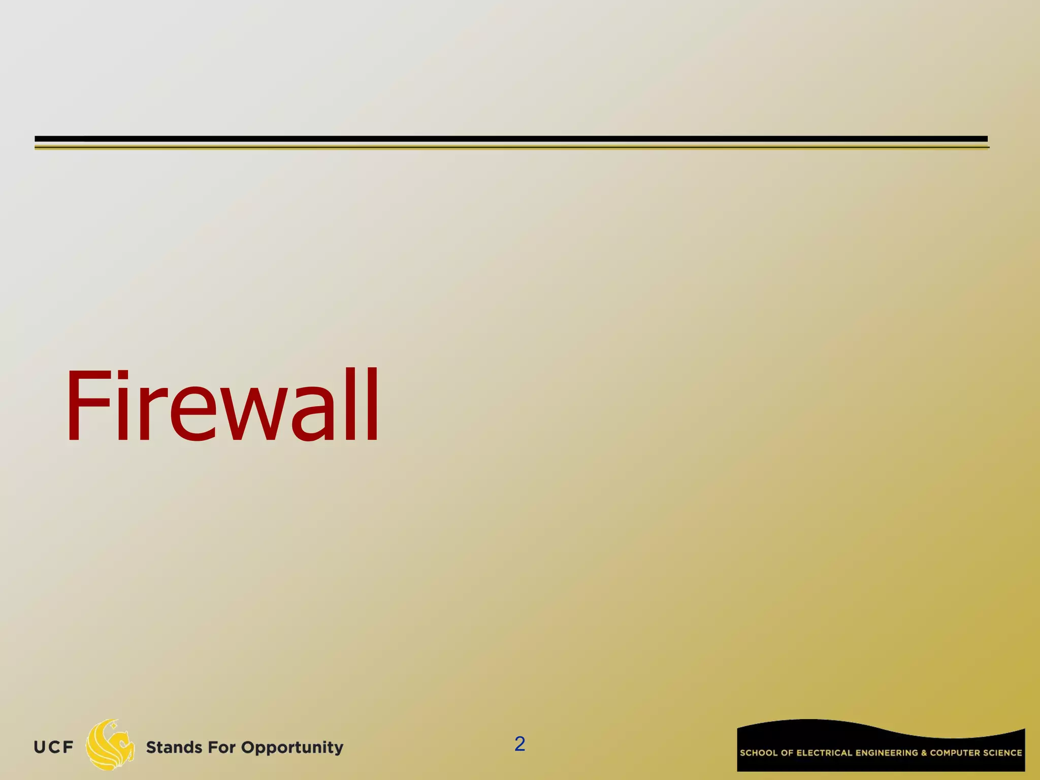 Ch06-NetworkSecurity2-firewall-tunneling-IDS.ppt
