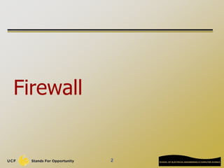 Ch06-NetworkSecurity2-firewall-tunneling-IDS.ppt