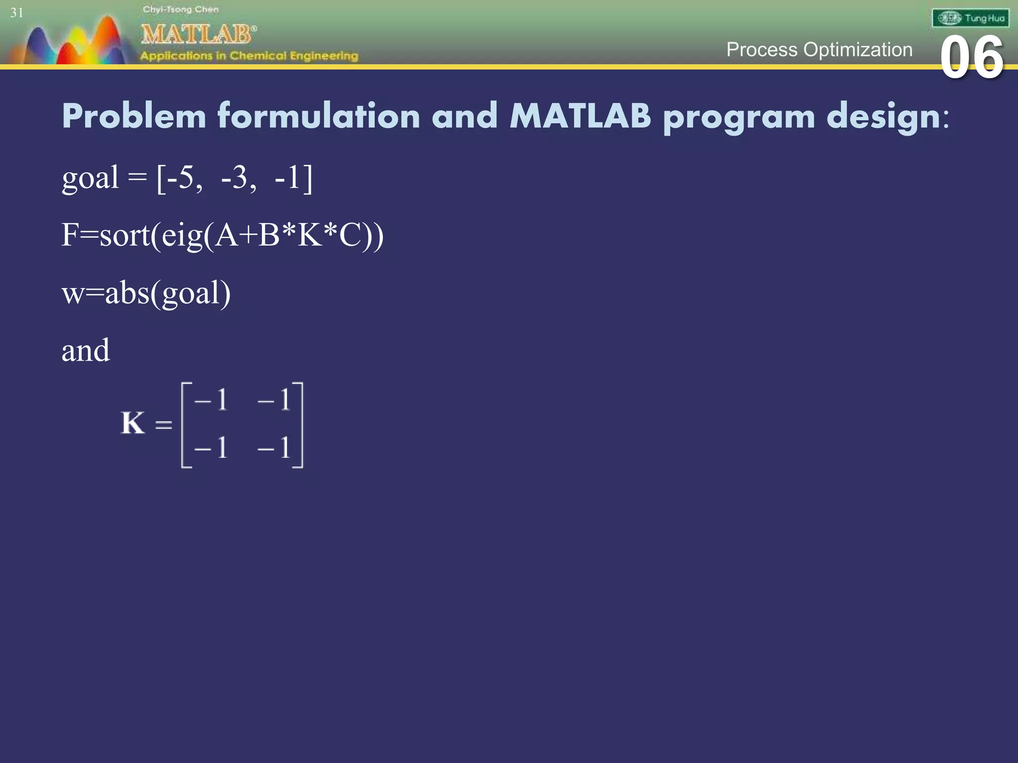 Ch 06 MATLAB Applications in Chemical Engineering_陳奇中教授教學投影片 | PPT