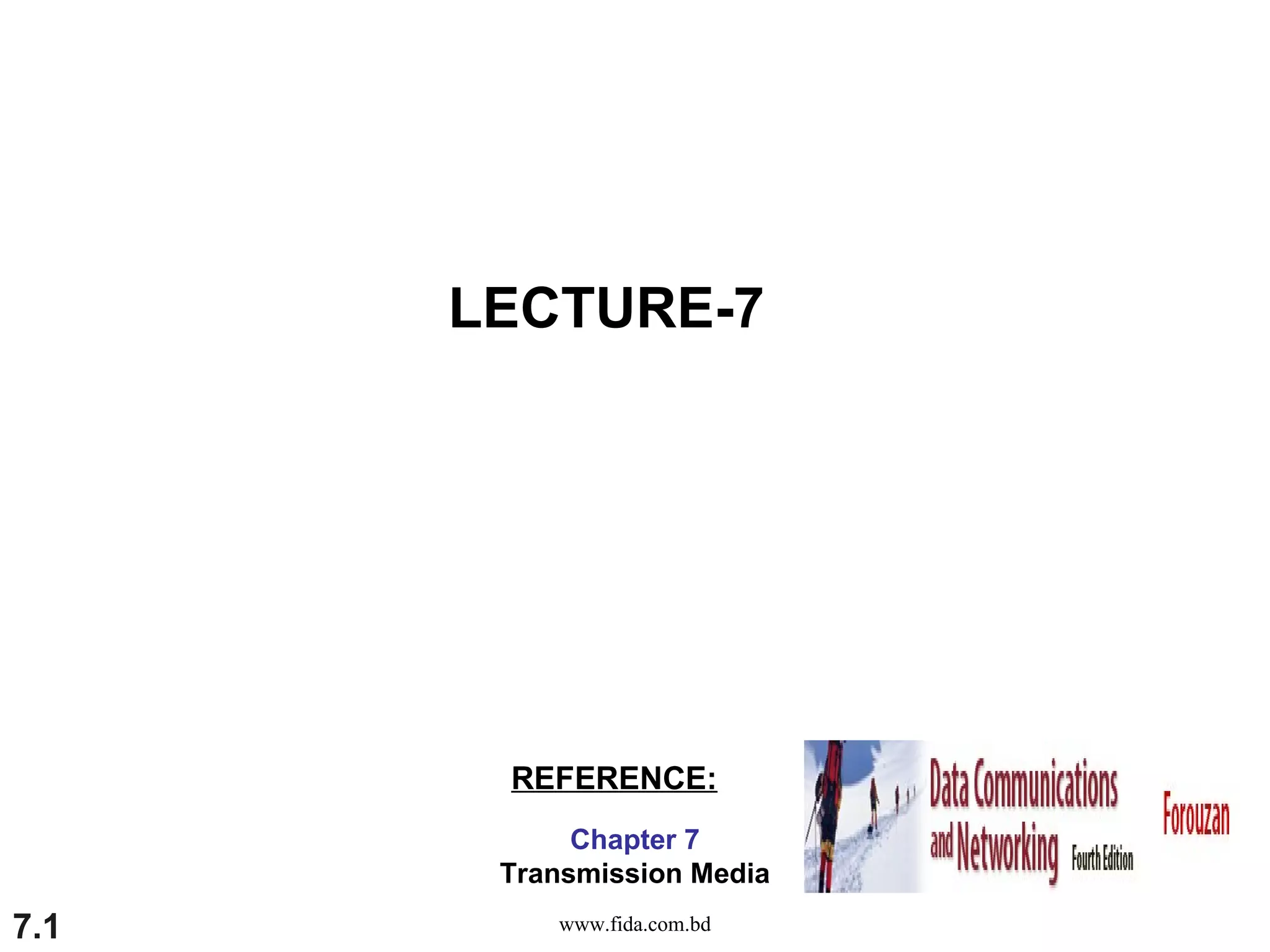 Lecture-7 Data Communication ~www.fida.com.bd | Computer Networking | Computing