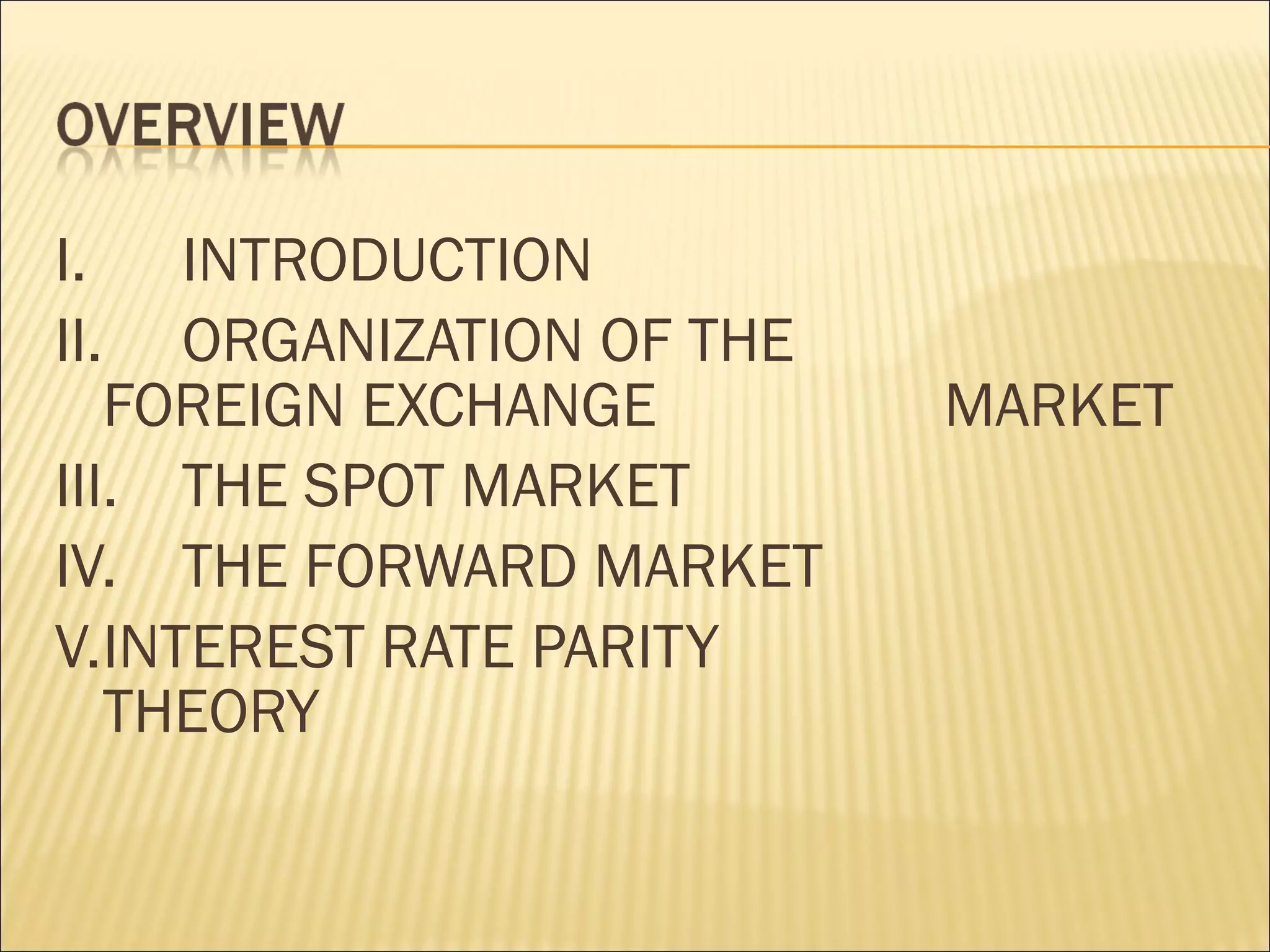 FOREIGN EXCHANGE MARKET | PPT