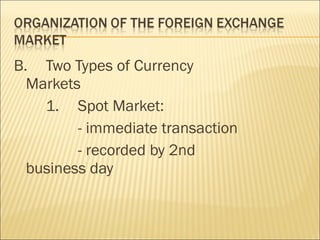 FOREIGN EXCHANGE MARKET | PPT