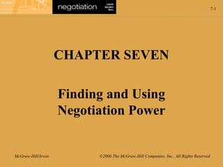 Ch 07 - Finding and using Negotiation Power.ppt