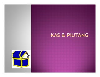 Ch 07 kas & piutang | PDF