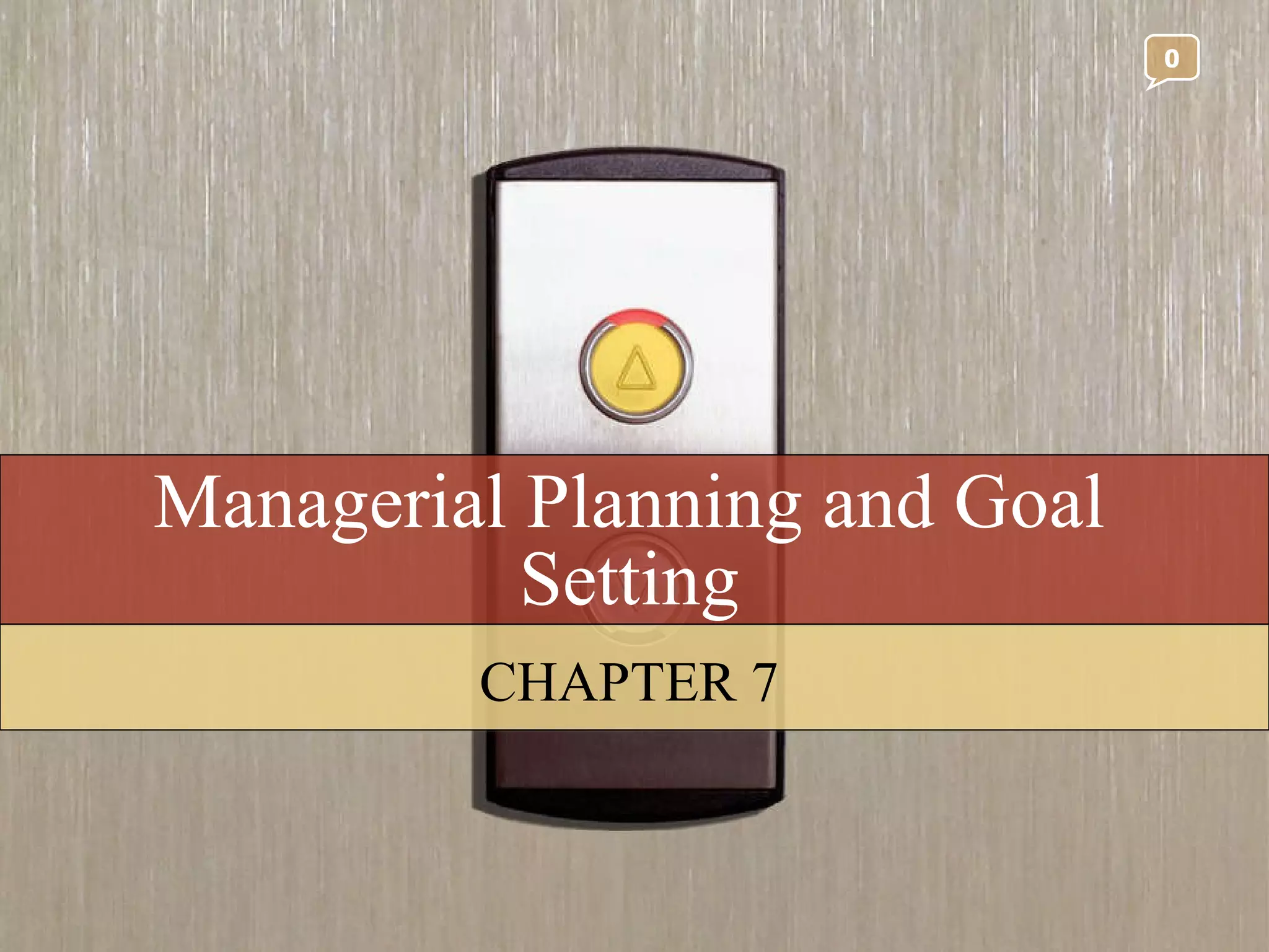 Managerial Planning and Goal Setting | PPT