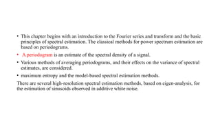 Chapter_07 Spectral Estimation .pptx