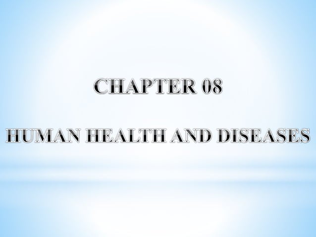 Ch 08 - Human Health and Disease || Class 12 || | PPTX | Infectious ...